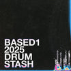 2025 Drum Stash Download | Official Based1 Kit